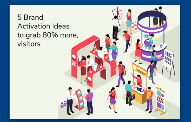 Brand activation is one of the most effective BTL activities